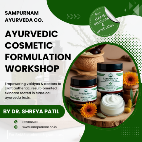 AYURVEDIC COSMETIC FORMULATION MASTERCLASS – Sampurnam Ayurveda Company